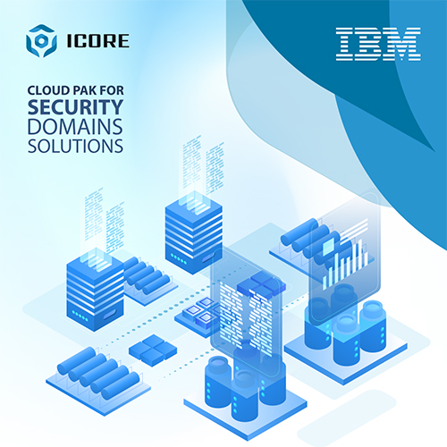 IBM Cloud Pak for Security Domains solutions - ICORE
